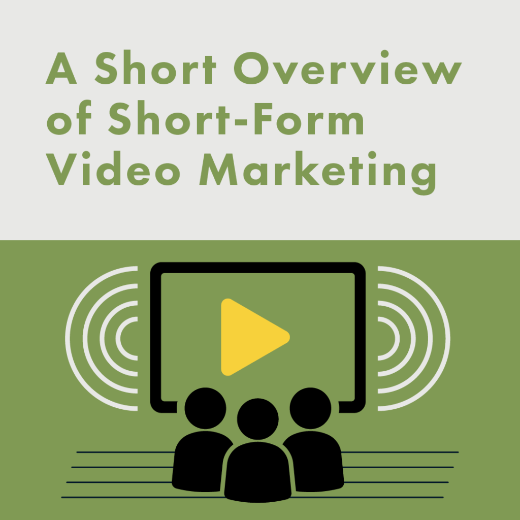 Title: A Short Overview of Short-Form Video Marketing